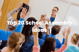 Top 20 School Assembly Ideas - The Teaching Couple