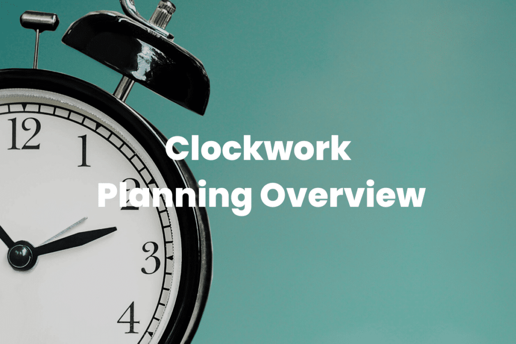 Clockwork - Planning Overview - The Teaching Couple
