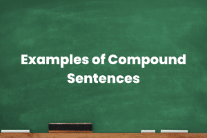 Examples of Compound Sentences - The Teaching Couple