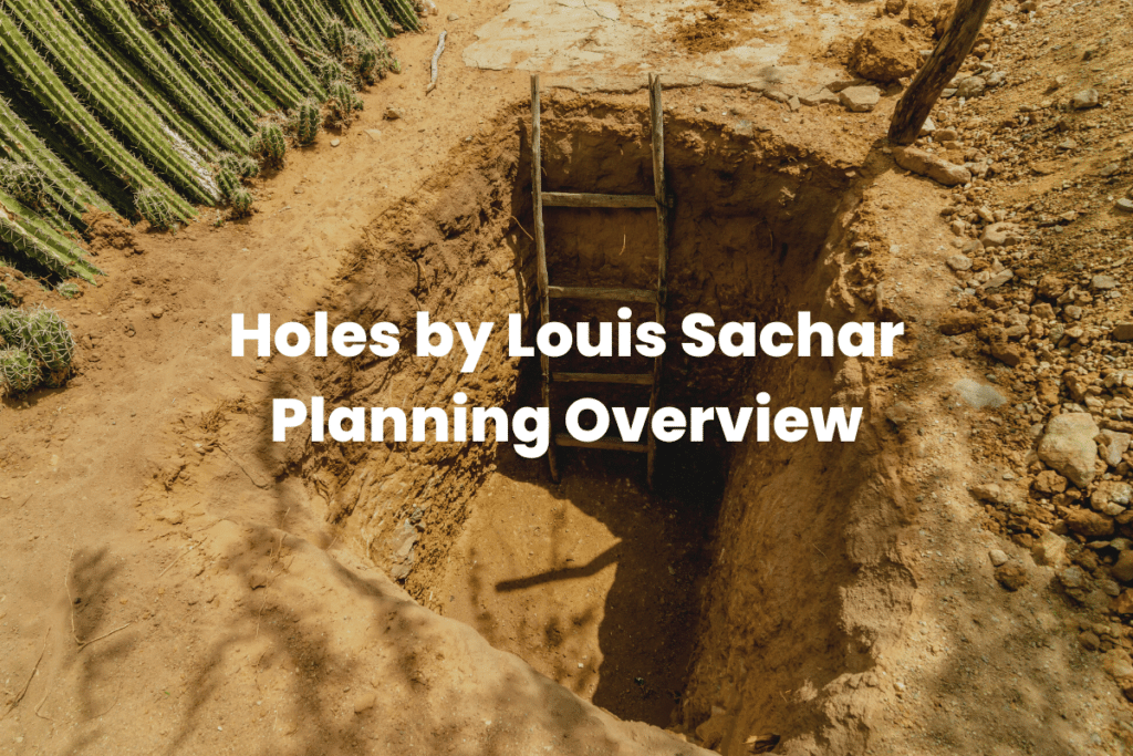 Holes by Louis Sachar - Planning Overview - The Teaching Couple