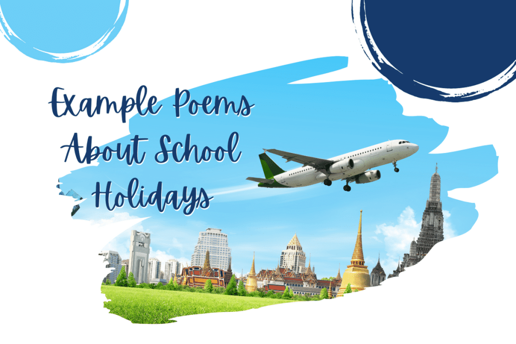 30 Descriptive Poems About School Holidays - The Teaching Couple