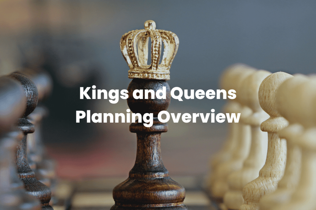 Kings and Queens - Planning Overview - The Teaching Couple