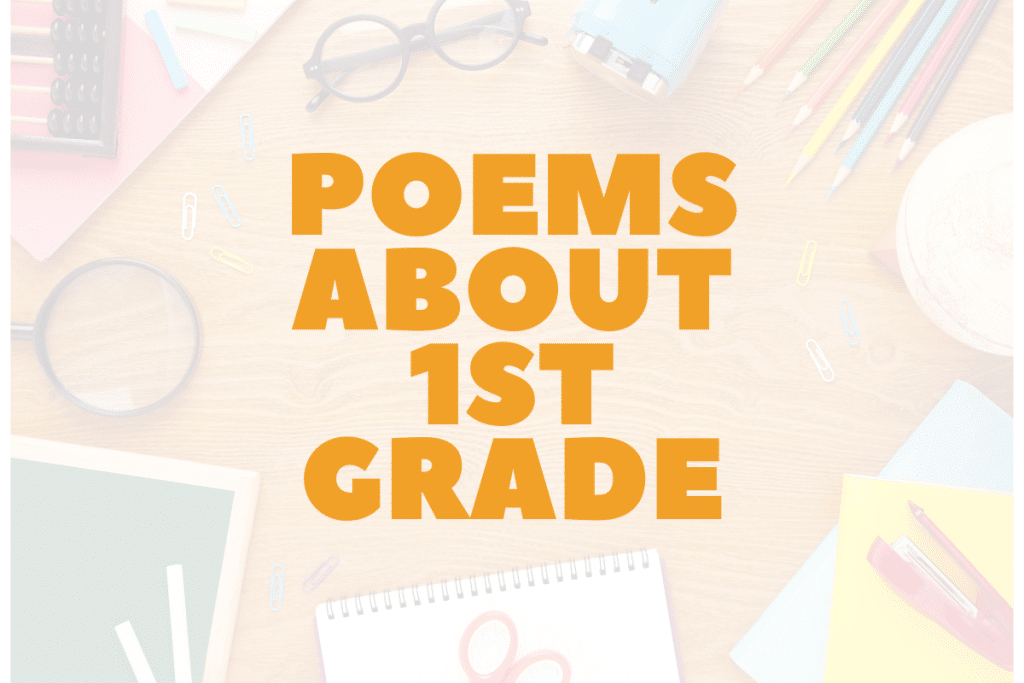 30 Poems About First Grade - The Teaching Couple
