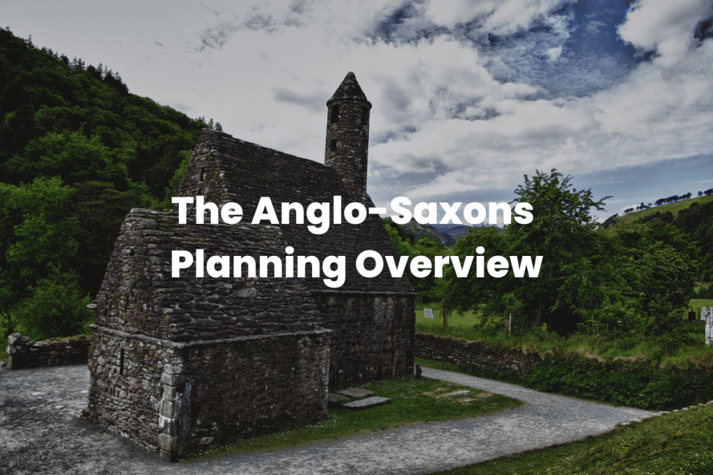 The Anglo-Saxons - Planning Overview - The Teaching Couple