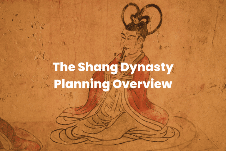 The Shang Dynasty - Planning Overview - The Teaching Couple