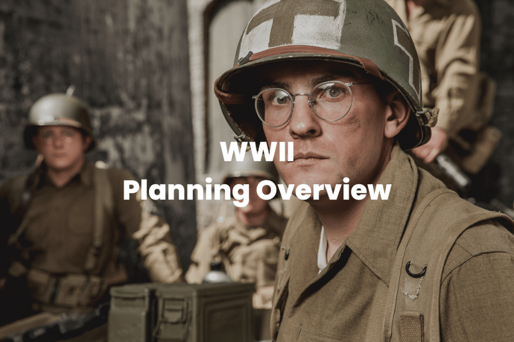 WWII - Planning Overview - The Teaching Couple