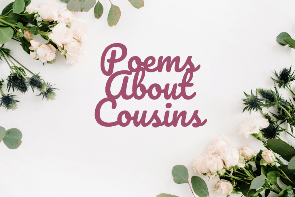 30 Poems About Cousins - The Teaching Couple