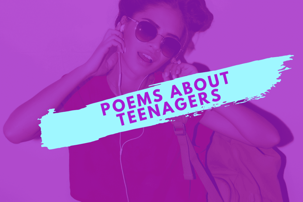 30 Poems About Teenagers - The Teaching Couple