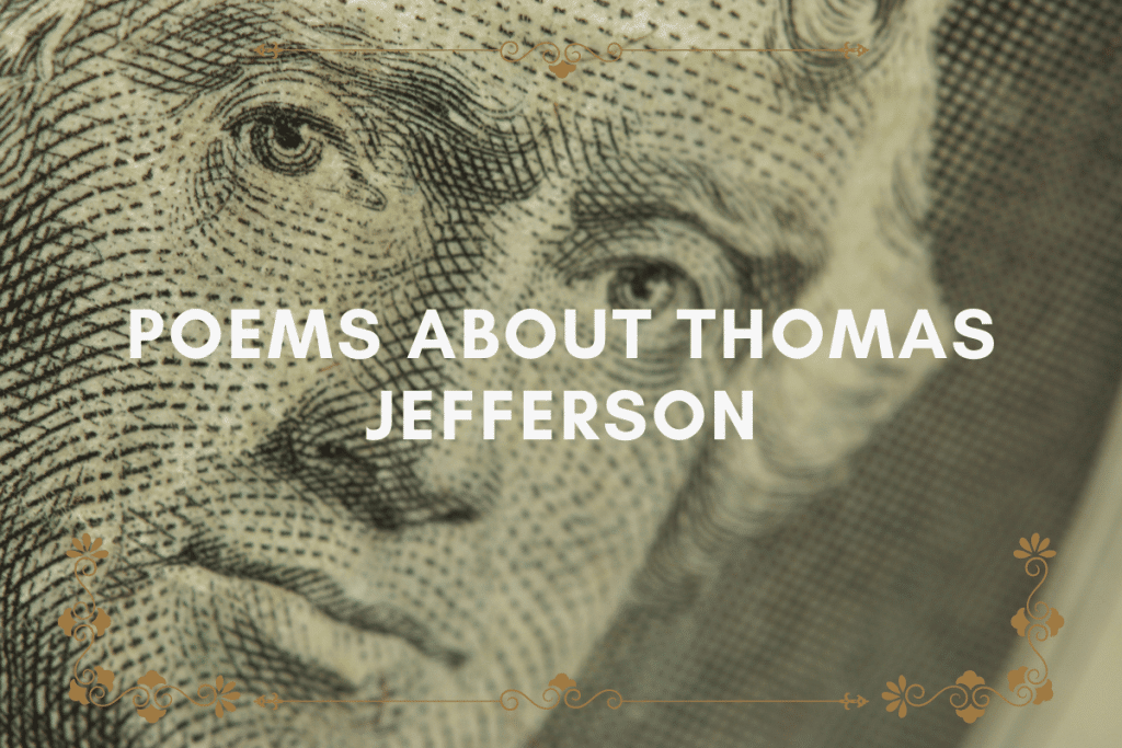 30 Poems About Thomas Jefferson - The Teaching Couple