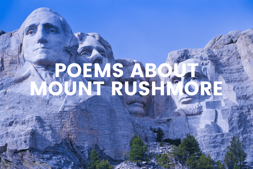 30 Poems About Mount Rushmore - The Teaching Couple