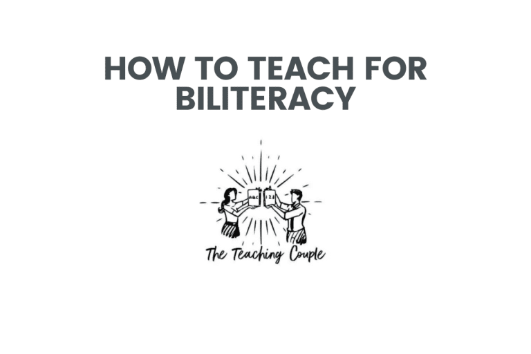 How To Teach For Biliteracy - The Teaching Couple