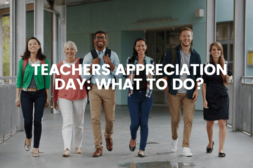 Teachers Appreciation Day: What To Do? - The Teaching Couple