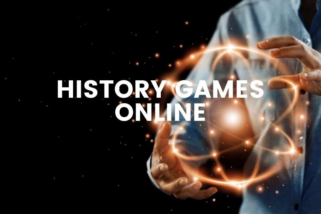 The 10 Best History Games Online - The Teaching Couple
