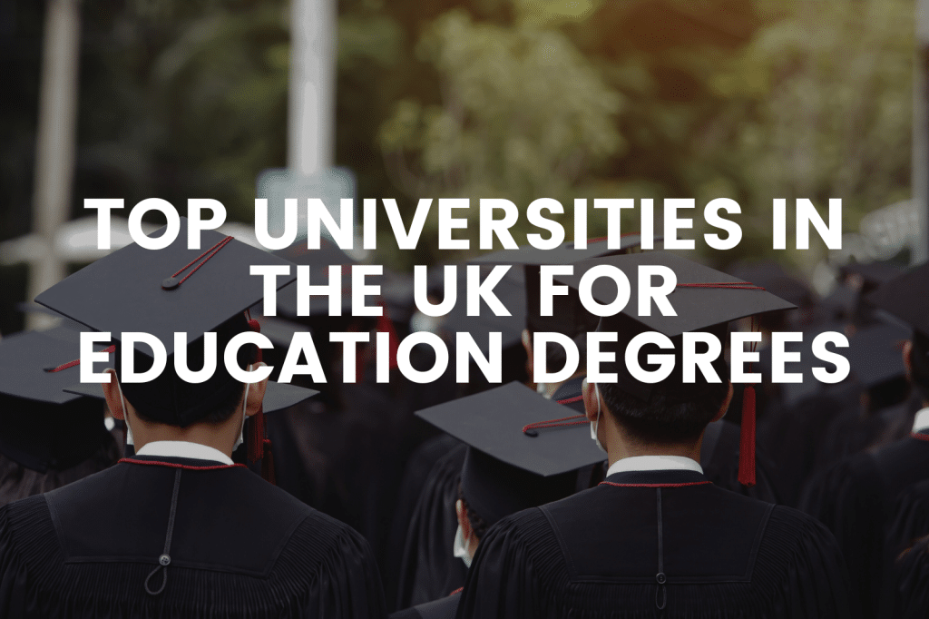 The Top 10 PGCE Programs In The UK - The Teaching Couple