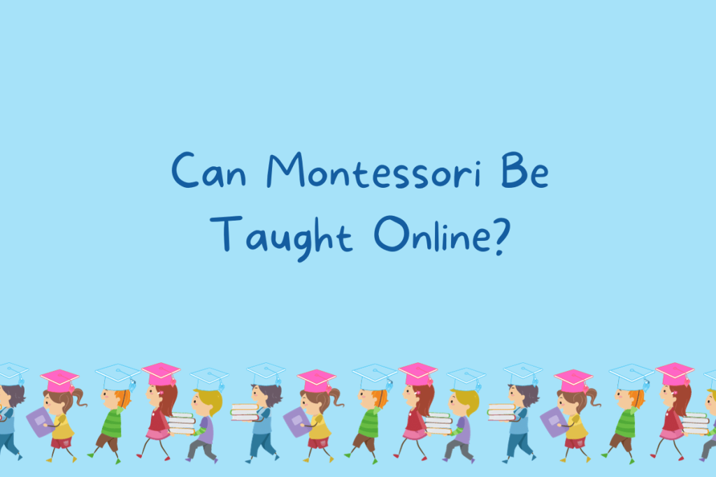 The Montessori Approach Explained - The Teaching Couple