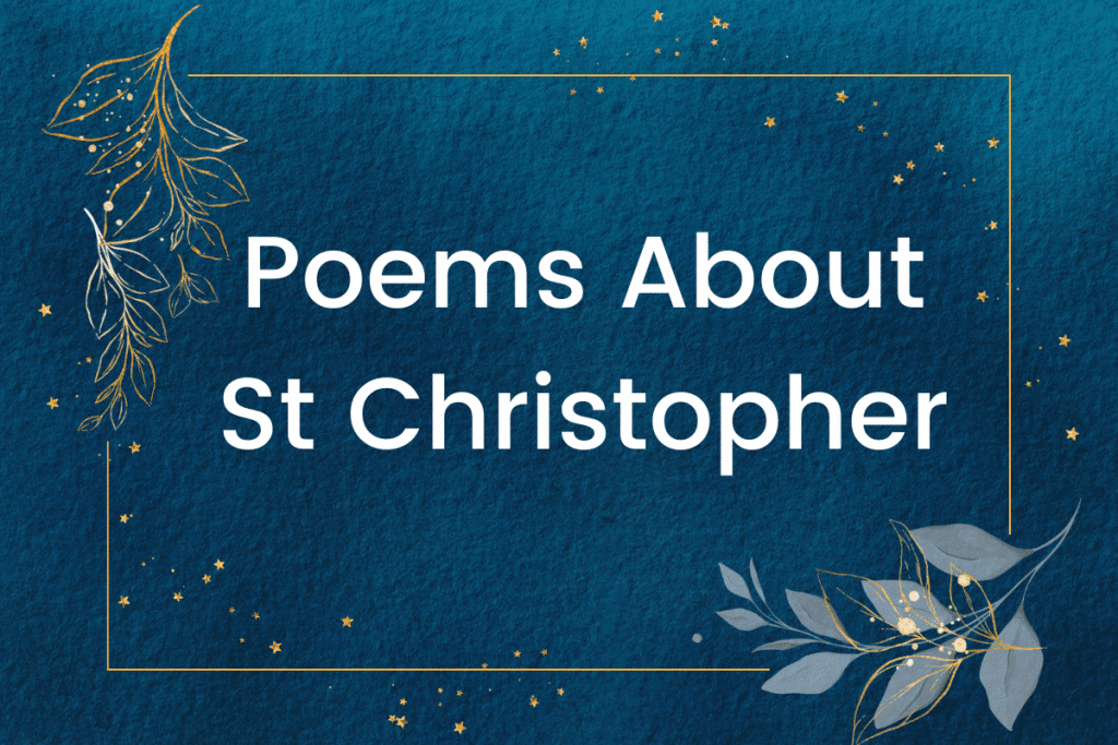 35 Poems About St Christopher - The Teaching Couple
