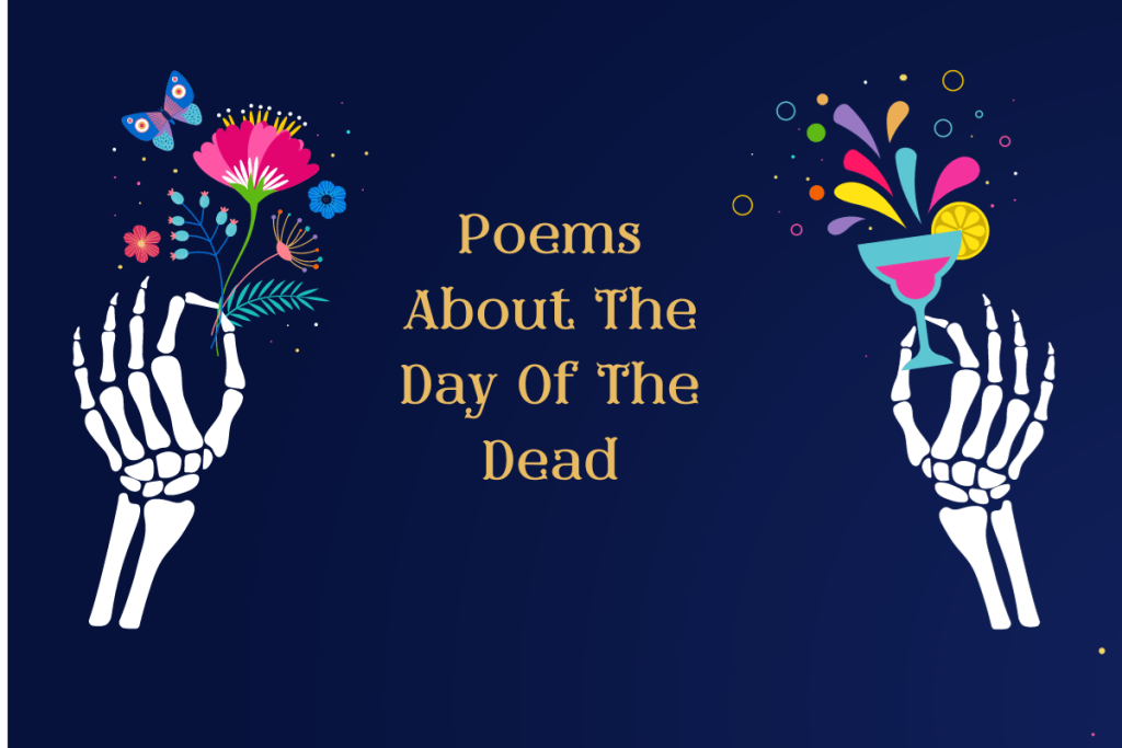 35 Poems About The Day Of The Dead - The Teaching Couple