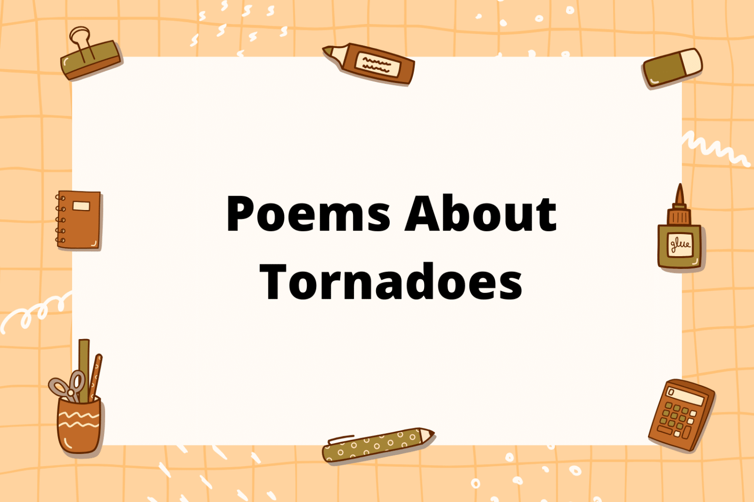 35 Poems About Tornadoes - The Teaching Couple