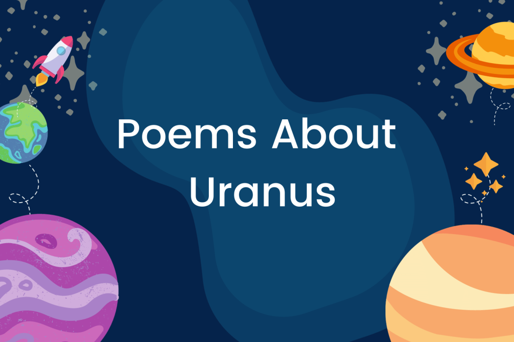35 Poems About Uranus - The Teaching Couple