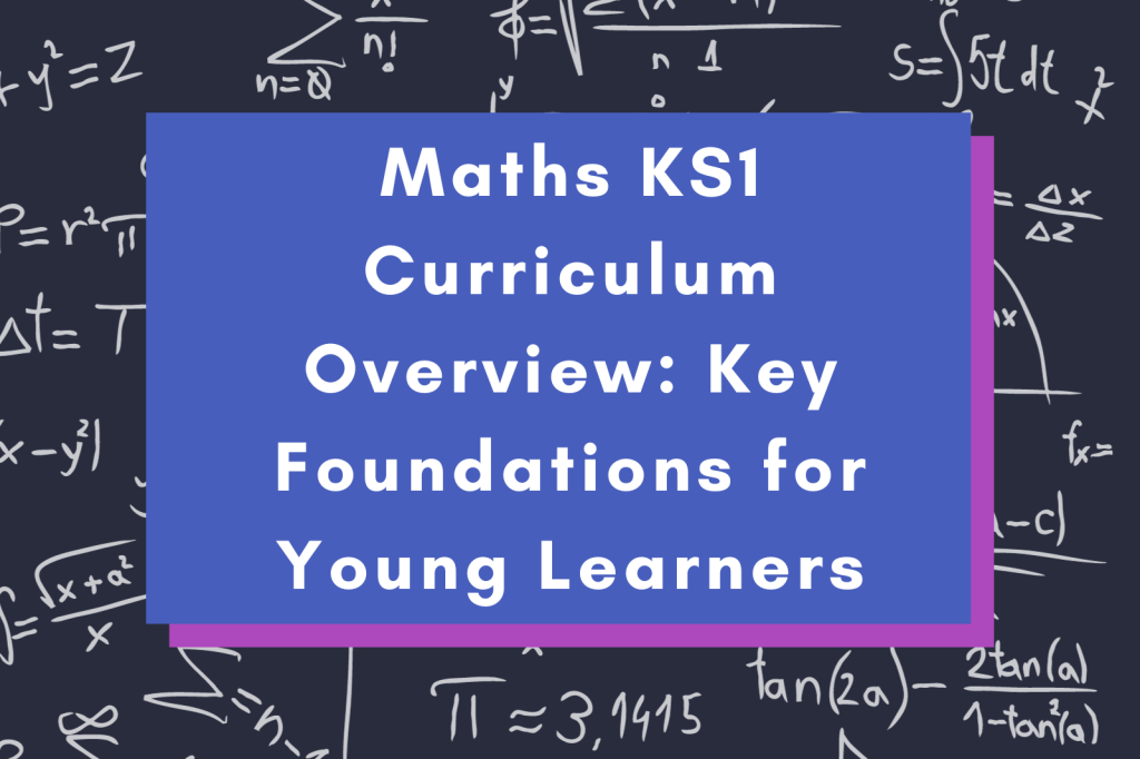 Maths KS1 Curriculum Overview: Key Foundations for Young Learners - The ...