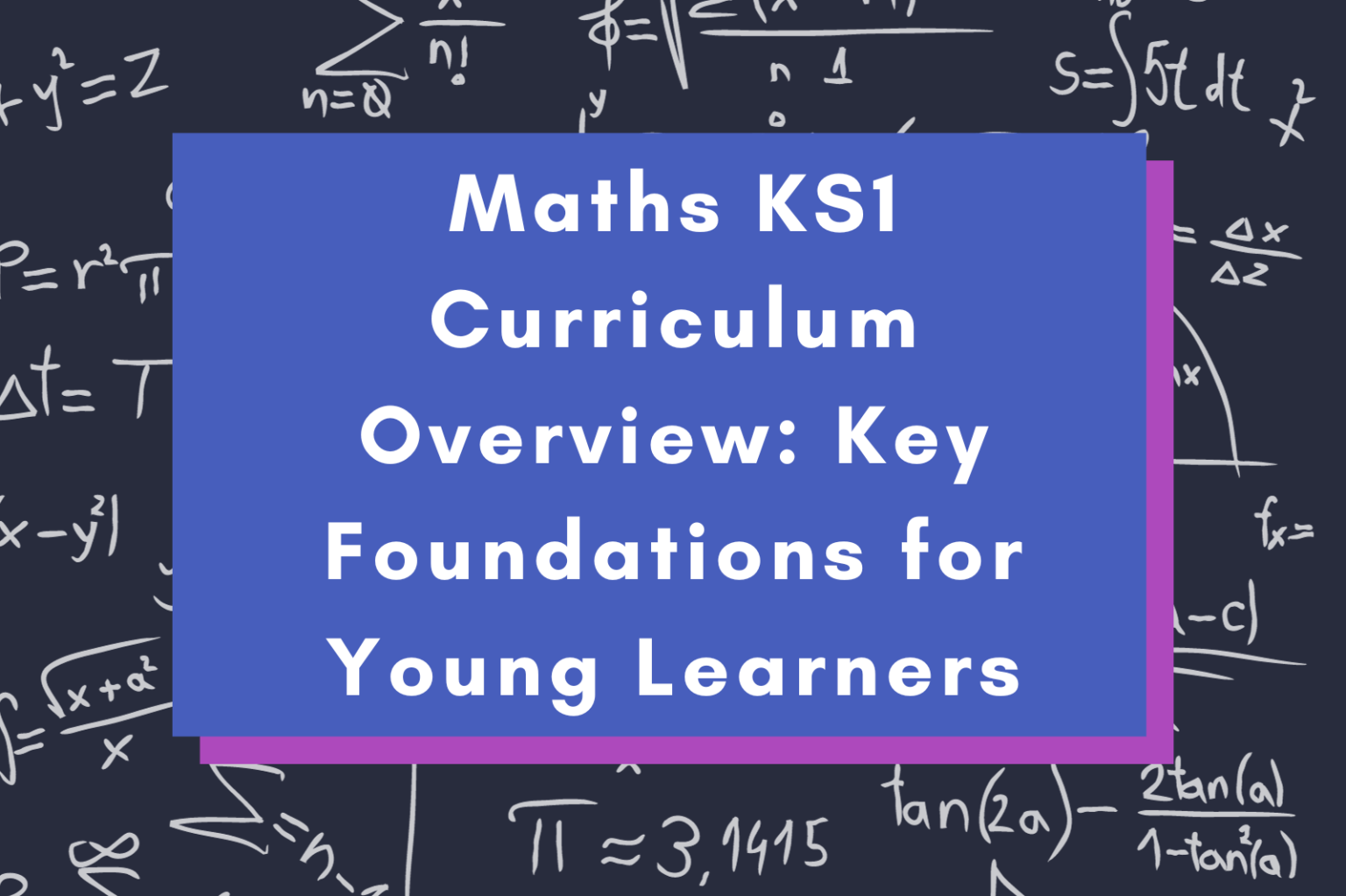 Maths KS1 Curriculum Overview: Key Foundations for Young Learners - The ...