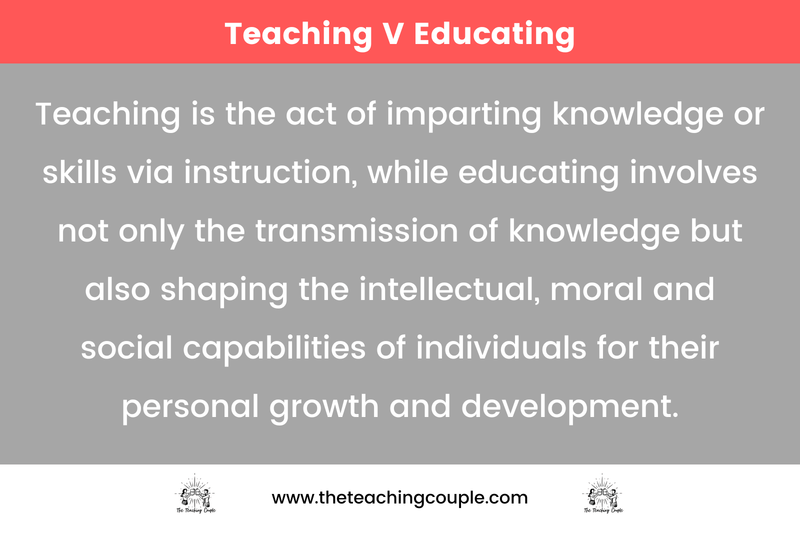 Teaching V Educating - The Teaching Couple