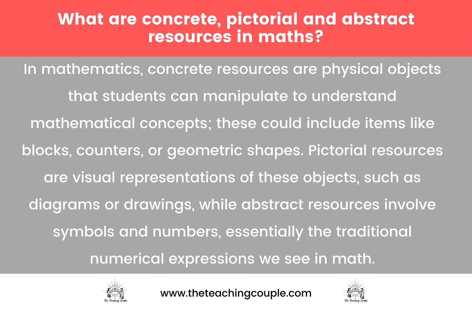 How To Use Concrete, Pictorial and Abstract Resources in Maths - The Teaching Couple