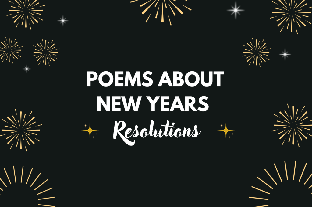 35 Poems About New Years Resolutions - The Teaching Couple